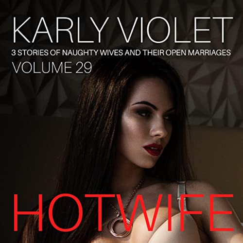 Amazon.com: Hotwife: 3 Stories of Naughty Wives and Their Open Marriages, Volume 29 (Audible ...