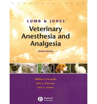 [(Lumb and Jones' Veterinary Anesthesia and Analgesia)] [ Edited by ...