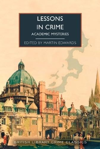 Amazon | Lessons in Crime: Academic Mysteries (British Library Crime ...