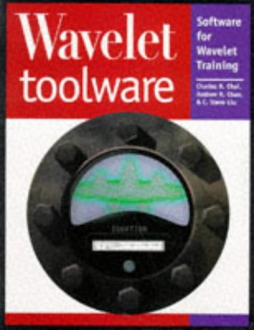 Wavelet Toolware: Software for Wavelat Training: Chui, Charles, Chan ...