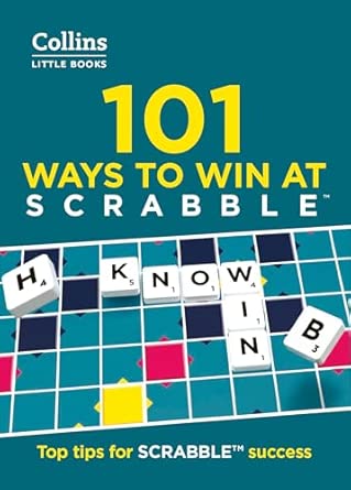 101 Ways to Win at SCRABBLE™: Top tips for SCRABBLE™ success (Collins ...
