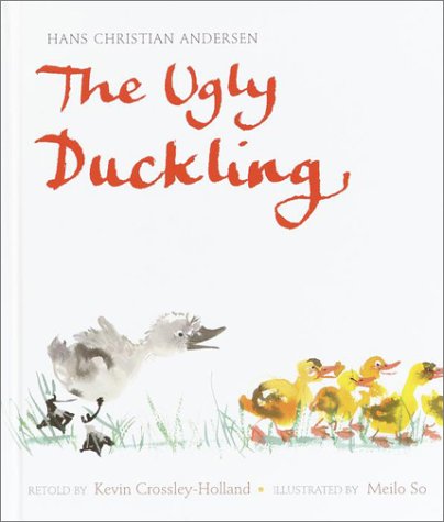The Ugly Duckling: Crossley-Holland, Kevin, Andersen, Hans Christian ...