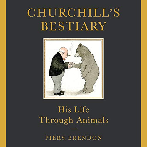 Amazon.com: Churchill's Bestiary: Winston Churchill - His Life Through ...
