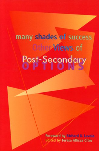 Buy Many Shades of Success: Other Views of Post-Secondary Options Book ...