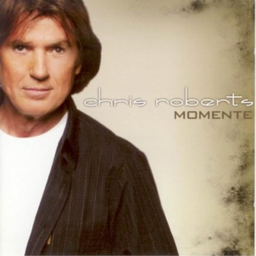 Momente von Chris Roberts bei Amazon Music - Amazon.de