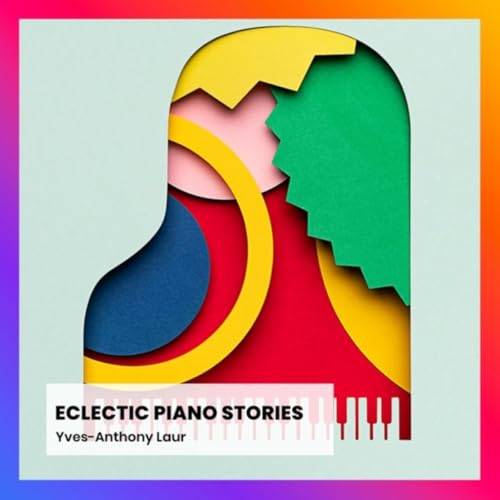 Fleeting Gravity song by Yves-Anthony Laur from ECLECTIC PIANO STORIES ...