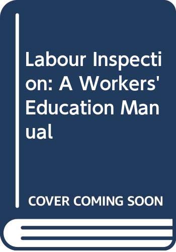 Buy Labour Inspection: A Workers' Education Manual Book Online at Low ...