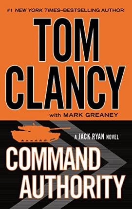 [ Command Authority BY Clancy, Tom ( Author ) ] { Paperback } 2014: Tom ...
