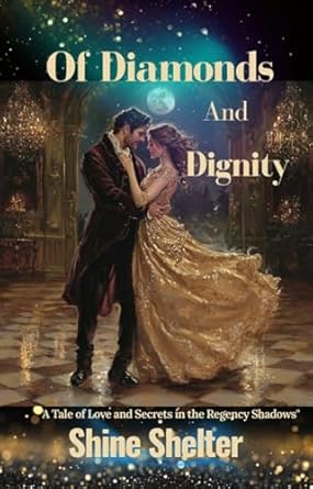 Amazon.com: Of Diamonds & Dignity: A Tale of Love and Secrets in the ...