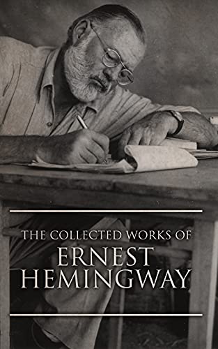 Amazon.com: The Collected Works of Ernest Hemingway: The Old Man and ...