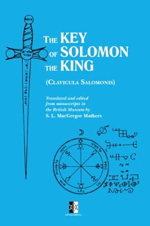 Amazon.com: The Key of Solomon the King: Clavicula Salomonis ...
