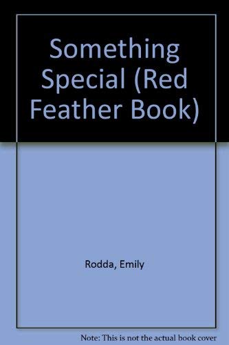 Something Special (Red Feather Book): Rodda, Emily, Young, Noela ...