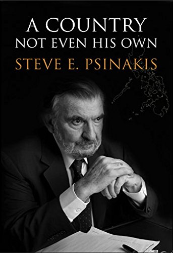 A Country Not Even His Own (Philippine Import): Steve E. Psinakis ...
