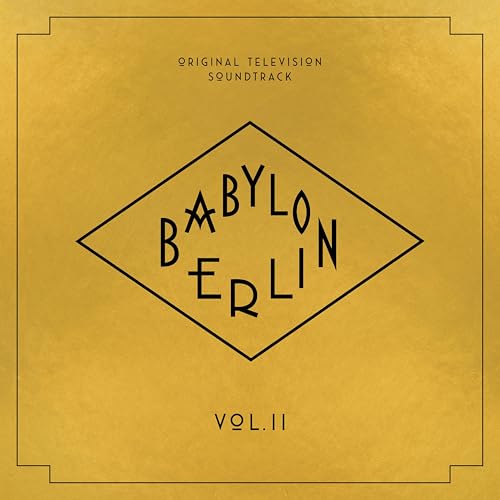 Amazon.com: Babylon Berlin (Original Television Soundtrack, Vol. II) : VARIOUS ARTISTS: Digital ...