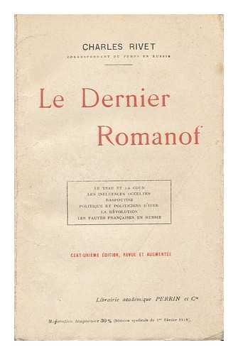 Le Dernier Romanof / Charles Rivet: Charles (1881- ) Rivet: Amazon.com ...