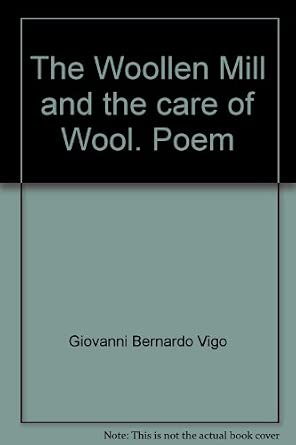 The Woollen Mill and the care of Wool. Poem: Amazon.co.uk: Giovanni ...