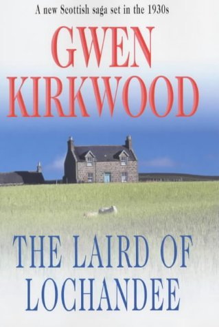 The Laird of Lochandee: Kirkwood, Gwen: 9780727858771: Amazon.com: Books