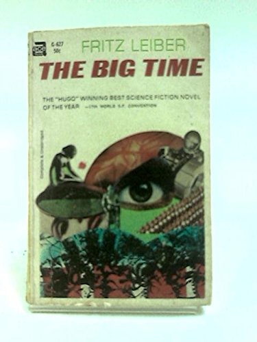The Big Time: Leiber, Fritz: Amazon.com: Books