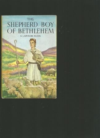 The shepherd boy of Bethlehem (Ladybird books series 522): Amazon.co.uk ...
