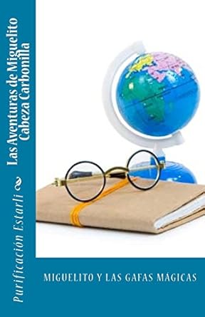 Amazon.com: Las Aventuras de Miguelito Cabeza Carbonilla: Miguelito y ...