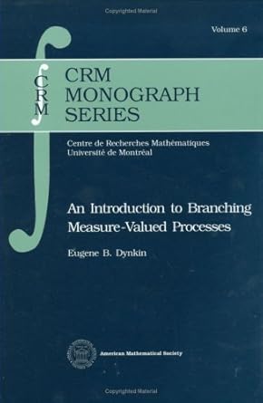 Amazon.com: An Introduction to Branching Measure-Valued Processes (Crm Monograph Series, 6 ...