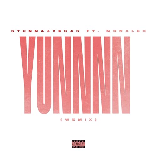 YUNNNN WEMIX [Explicit] by Stunna 4 Vegas on Amazon Music - Amazon.com
