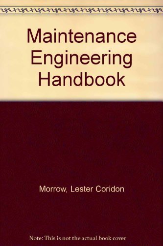 Maintenance engineering handbook: No Author Listed.: 9780070287556 ...