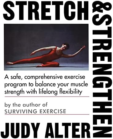 Stretch And Strengthen: 100 Illustrated Exercises Applying Kinesiology ...