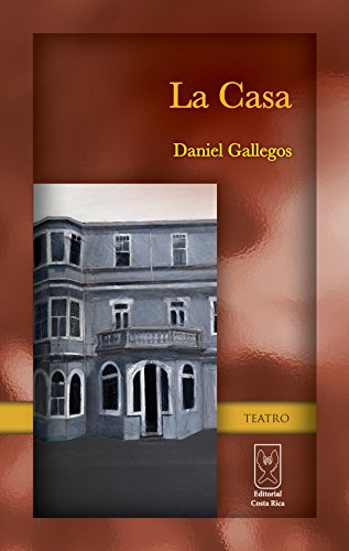 La Casa (Spanish Edition) eBook : Gallegos, Daniel: Amazon.in: Kindle Store