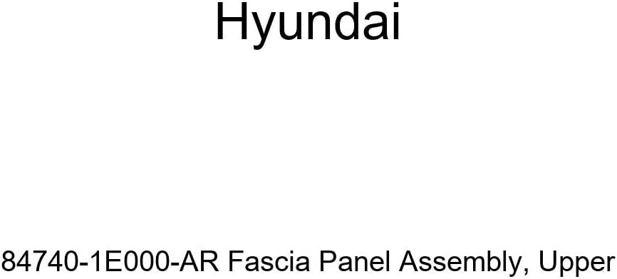 Genuine Hyundai 84740-1E000-AR Fascia Panel Assembly, Upper, Interior ...