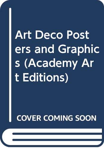 Art Deco Posters and Graphics (Academy Art Editions): Delhaye, Jean ...