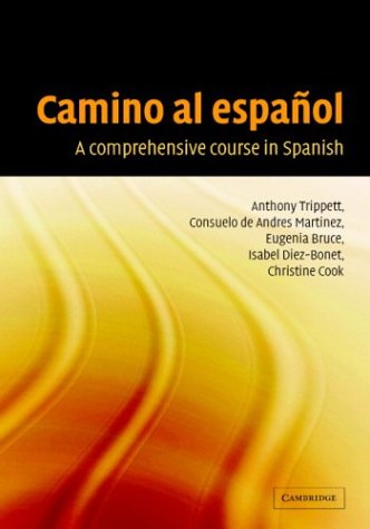 Camino al español: A Comprehensive Course in Spanish: de Andrés ...