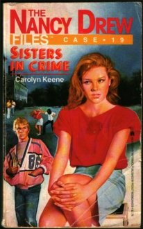 Sisters in Crime (Nancy Drew Casefiles, Case 19): Keene, Carolyn ...