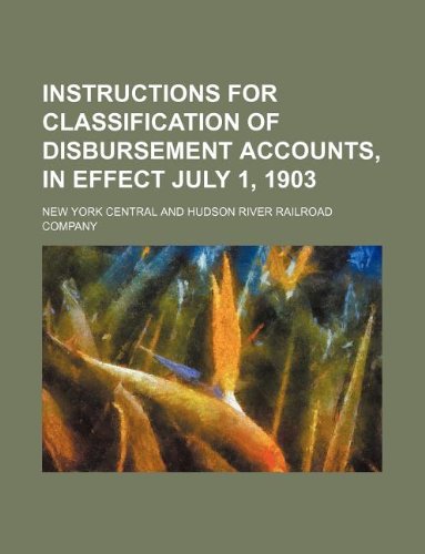 Instructions for Classification of Disbursement Accounts, in Effect ...