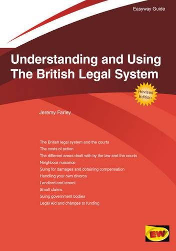 Understanding And Using The British Legal System: The Easyway : Buy ...