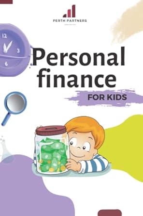 Personal Finance For Kids: Partners, Perth, Dapo-Thomas, Opeoluwa ...