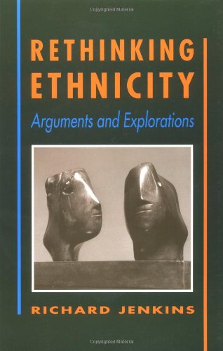 Amazon.com: Rethinking Ethnicity: Arguments and Explorations ...