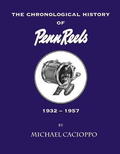 La historia cronológica de Penn Reels, 1932-1957 : Michael Cacioppo ...