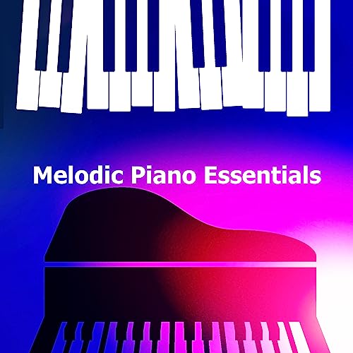 Melodic Piano Essentials di Piano Keys su Amazon Music - Amazon.it