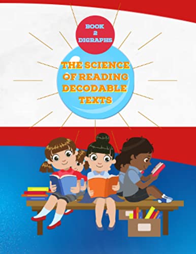 The Science of Reading Decodable Texts: Book 2 (The Science of Reading ...