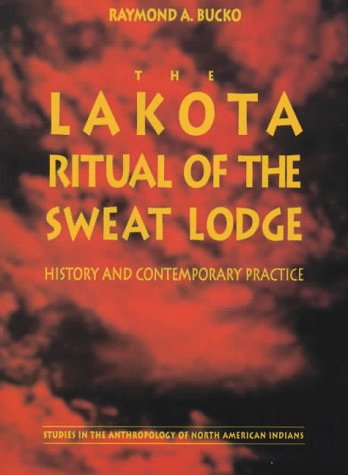 Amazon.com: The Lakota Ritual of the Sweat Lodge: History and ...