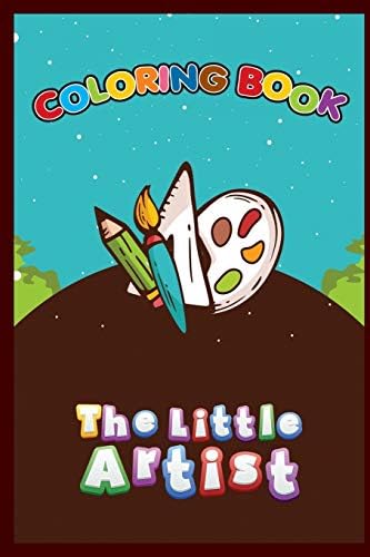 The Little Artist Coloring Book 40 Page: Kids and Children Nice ...