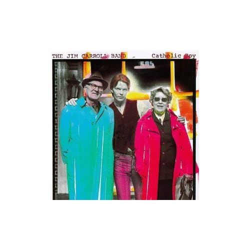 The Jim Carroll Band - Catholic Boy - Amazon.com Music