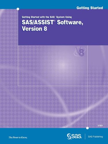 Amazon.com: Getting Started With the SAS System Using SAS/ASSIST Software, Version 8: ...