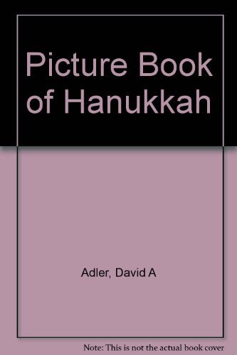 A Picture Book of Hanukkah by David A. Adler (1982-09-05): David A ...