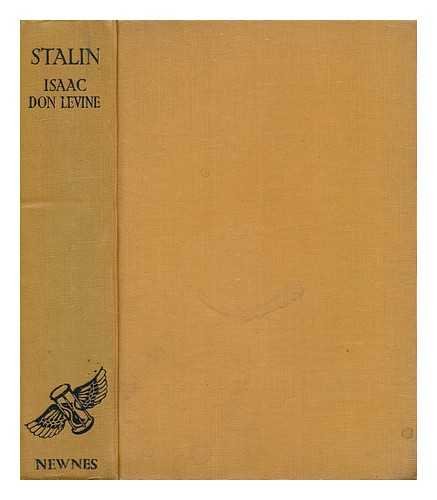Stalin / Isaac Don Levine: Isaac Don (1892-1981) Levine: Amazon.com: Books