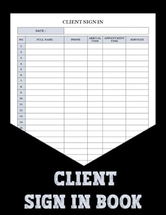 Client Sign In Book: A client logbook is a record used by service ...