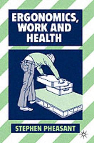 Ergonomics, Work and Health: Amazon.co.uk: Pheasant, Stephen ...