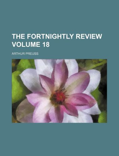 The Fortnightly Review Volume 18 : Amazon.in: Books