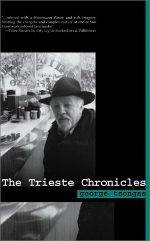 The Trieste Chronicles: Tsongas, George: 9780887394843: Amazon.com: Books